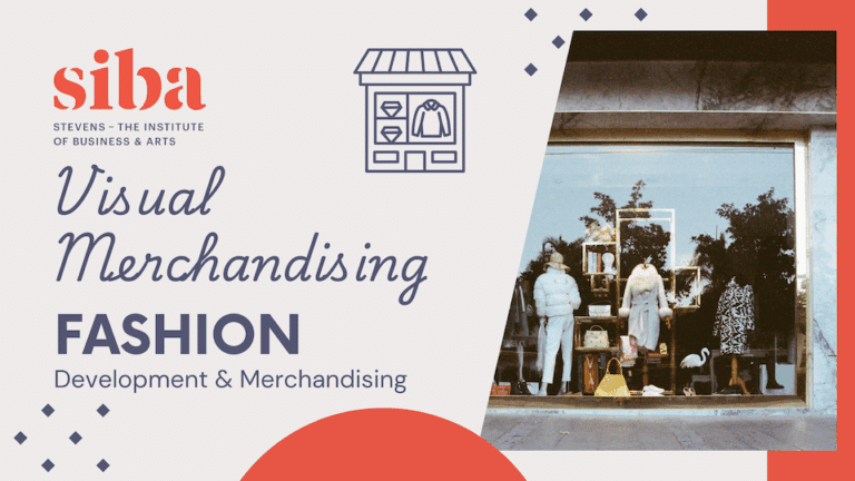 What is Visual Merchandising? - Stevens - The Institute of Business & Arts